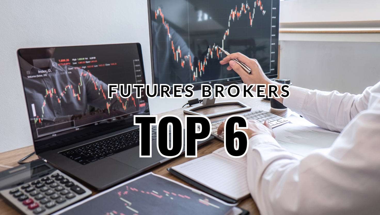 Futures Brokers Vergelijken: De 6 Beste Opties van 2025 - Rankia ...
